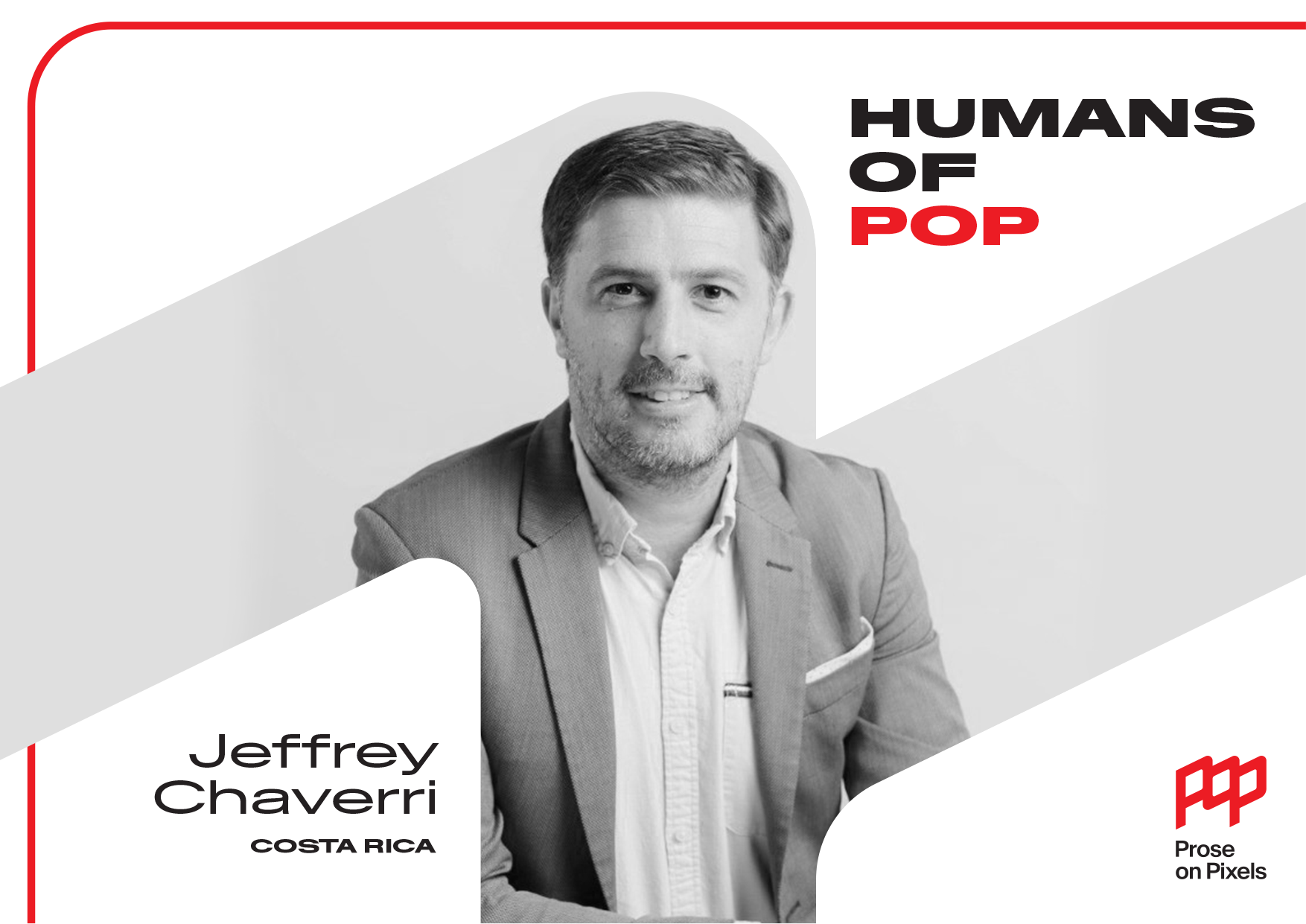 Humans of POP: Jeffrey Chaverri, Prose on Pixels Costa Rica